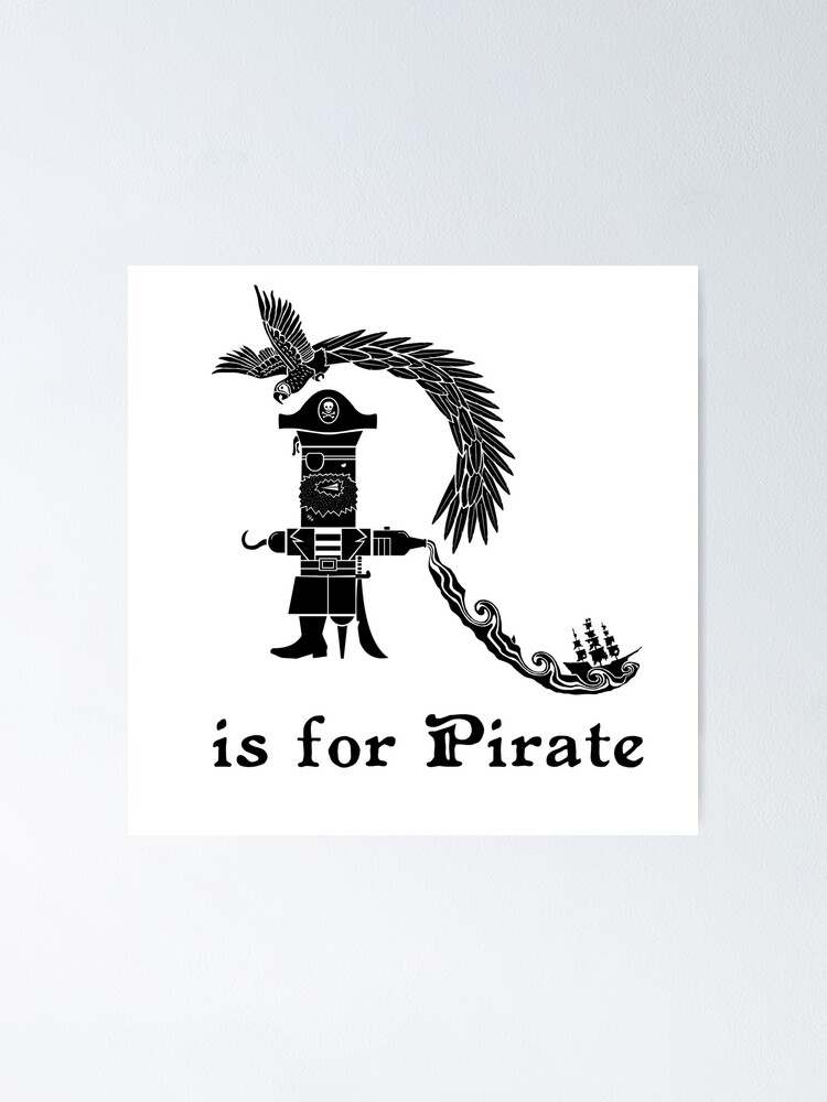 "Arrr Is For Pirate" Poster for Sale by theodorezirinis | Redbubble