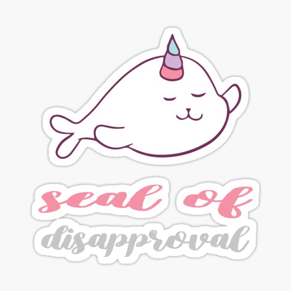 "Seal of Disapproval" Sticker for Sale by Hocdhi | Redbubble
