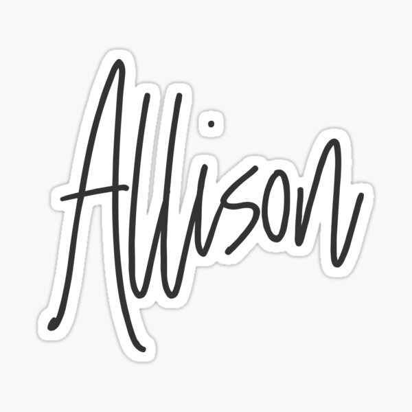 "Allison Name Sticker" Sticker for Sale by LucaBearDesigns | Redbubble