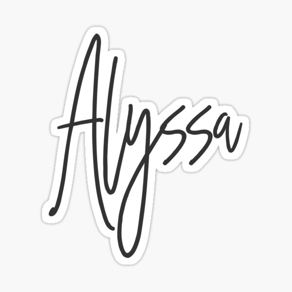 "Alyssa Name Sticker" Sticker for Sale by LucaBearDesigns | Redbubble