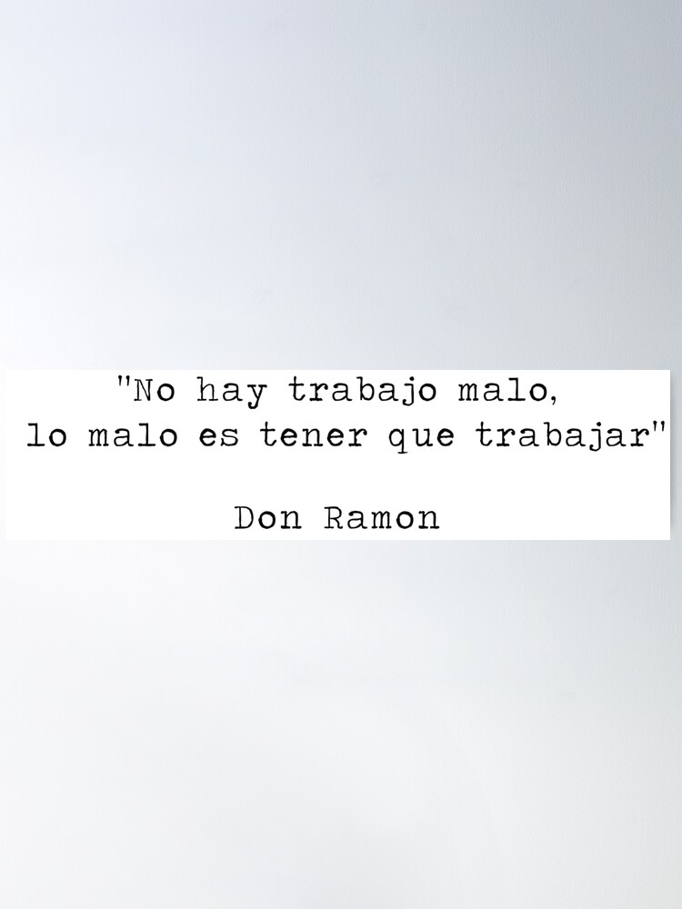 Don Ramon Quotes