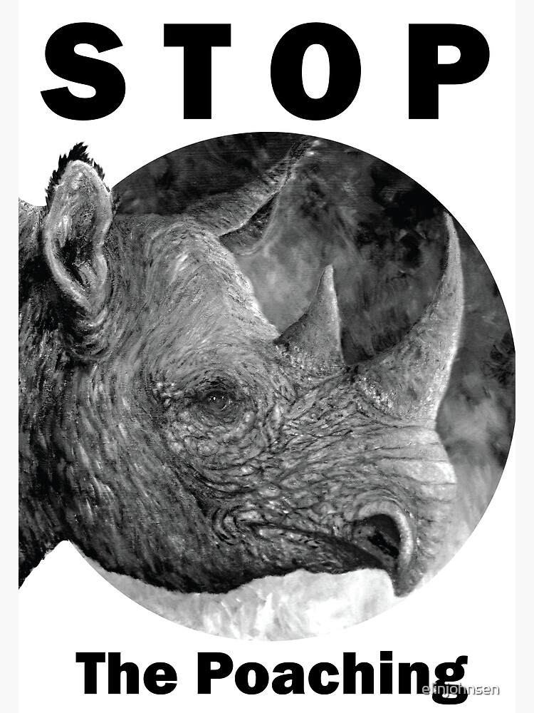 "Stop the Poaching!" Poster by elinjohnsen | Redbubble