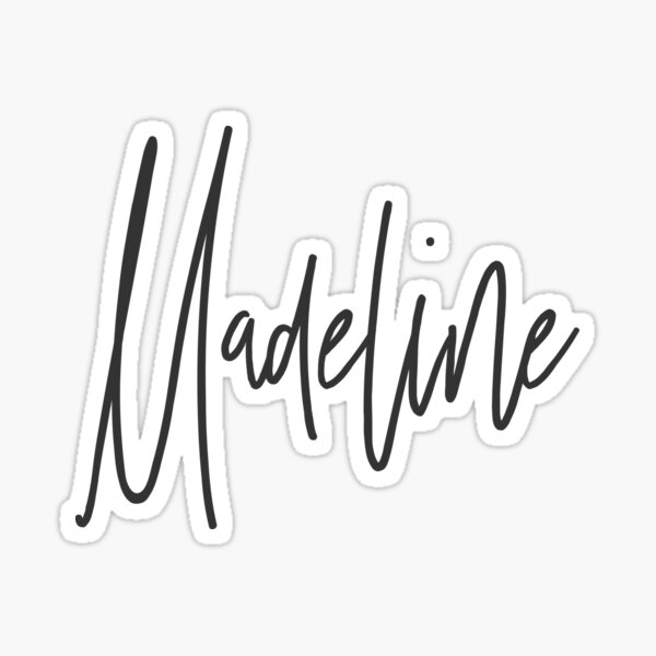 "Madeline Name" Sticker for Sale by LucaBearDesigns | Redbubble