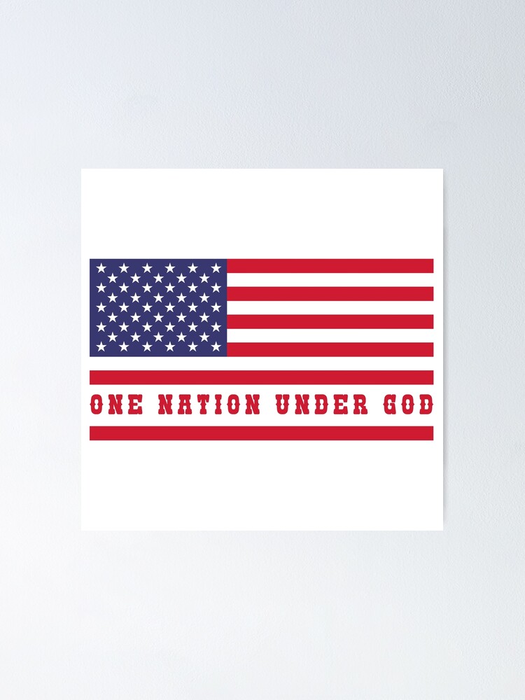"American Flag One Nation Under God " Poster by countryway | Redbubble