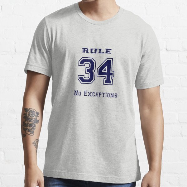 "Rule 34 Collegiate Shirt - No exceptions" T-shirt for Sale by ...