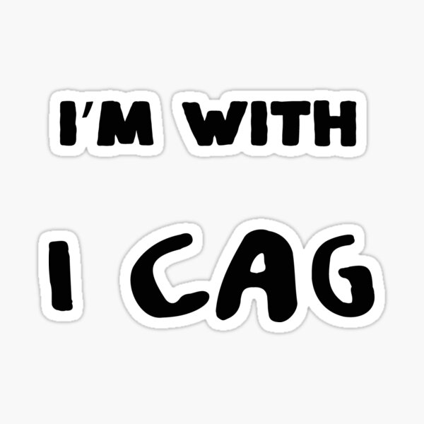 "im with i cag shirt" Sticker by willyheer | Redbubble