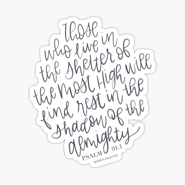 "PSALM 91 Hand-Written Scripture" Sticker by HopesPalette | Redbubble