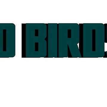 "Go Birds " Sticker for Sale by gabsori | Redbubble