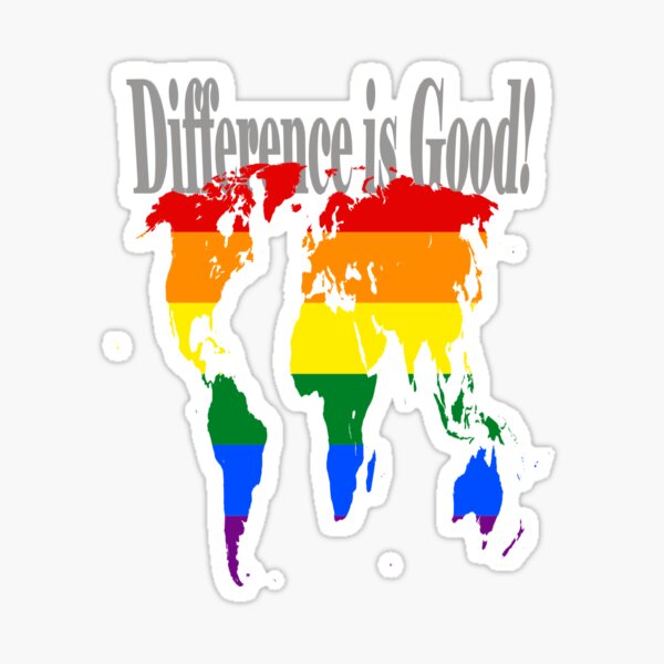 "Pride-Difference is Good!" Sticker by YOGA-Now-Never | Redbubble