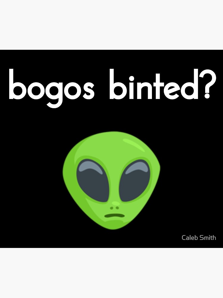 "bogos binted? (white)" Poster for Sale by Caleb Smith | Redbubble
