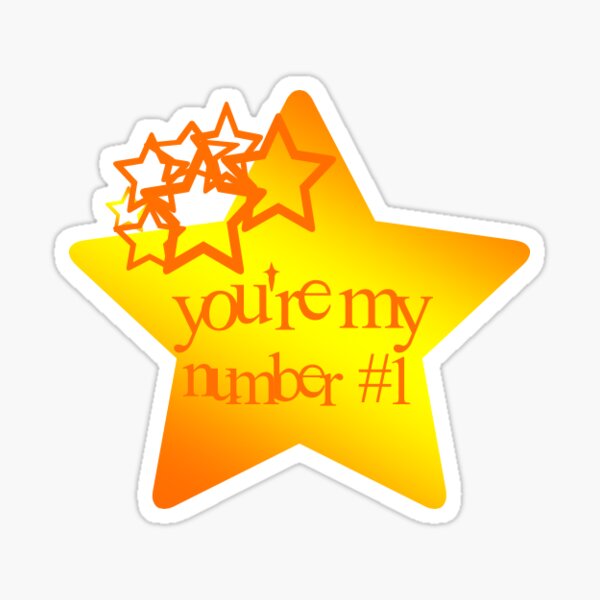 "You're my number one star" Sticker by sarastarr | Redbubble