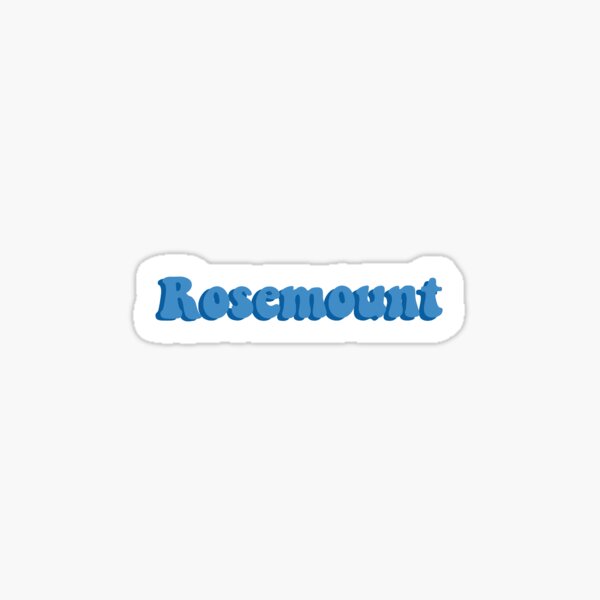"Rosemount Sticker" Sticker for Sale by jessicartheisen | Redbubble