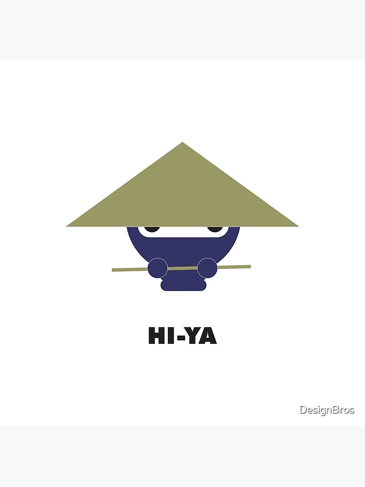 "Hi-Ya Hat" Poster by DesignBros | Redbubble