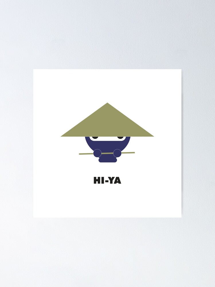 "Hi-Ya Hat" Poster by DesignBros | Redbubble