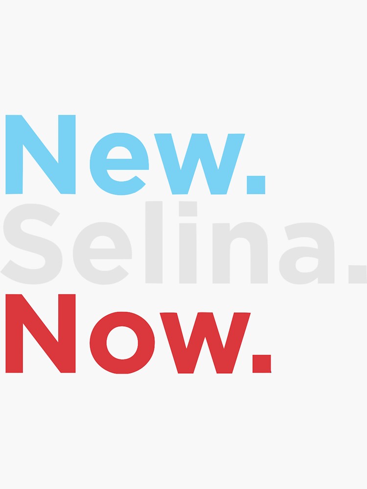 "New Selina Now" Sticker for Sale by sticker-snakes | Redbubble