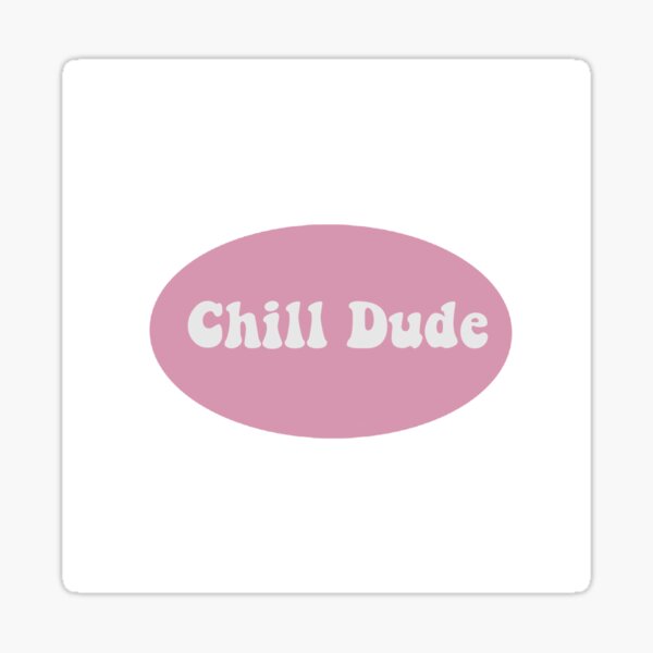 "Chill Dude sticker" Sticker by lia-aesthetic | Redbubble