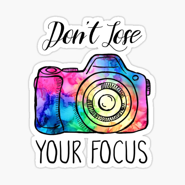 "Don't Lose Your Focus Watercolor Rainbow Camera" Sticker for Sale by ...