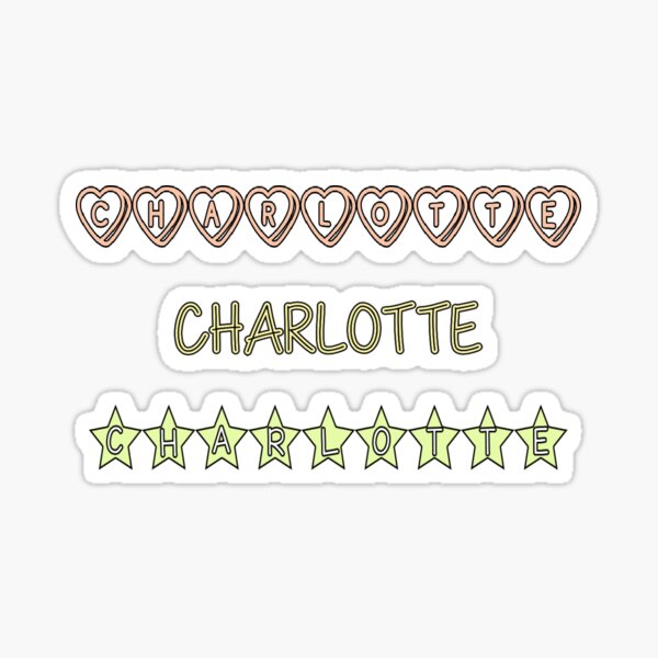 "Charlotte Name Sticker Pack" Sticker for Sale by LITZEEEY | Redbubble