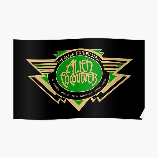 "The ExtraTERRORestrial Alien Encounter" Poster for Sale by ...