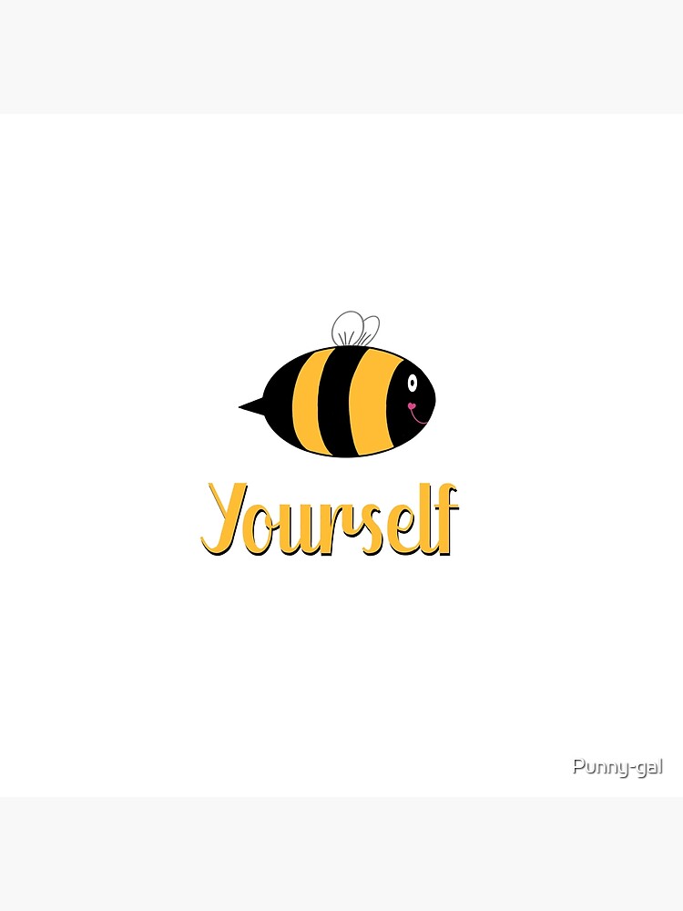 "3D Letter Bee Yourself" Poster for Sale by Punny-gal | Redbubble
