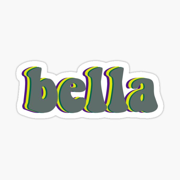 "Bella Name" Sticker for Sale by designsbyad | Redbubble