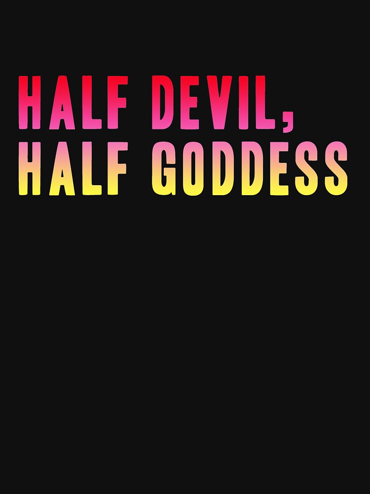"Half Devil, Half Goddess" T-shirt for Sale by Retro-Rocket | Redbubble ...