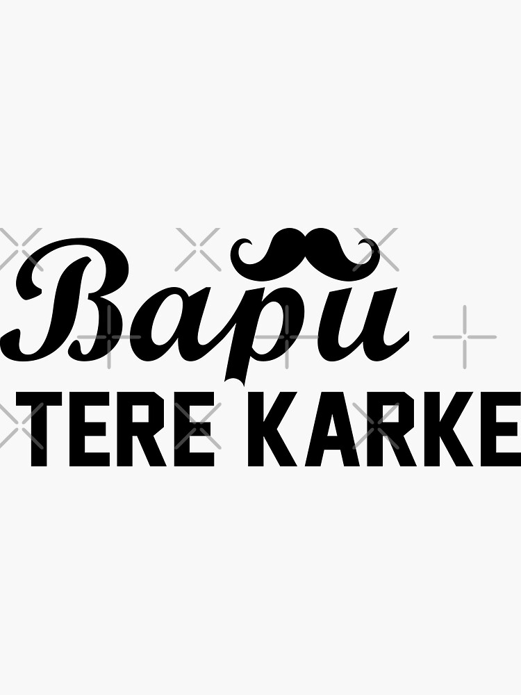 "Punjabi Sticker Bapu Tere Kare" Sticker for Sale by guri386 | Redbubble