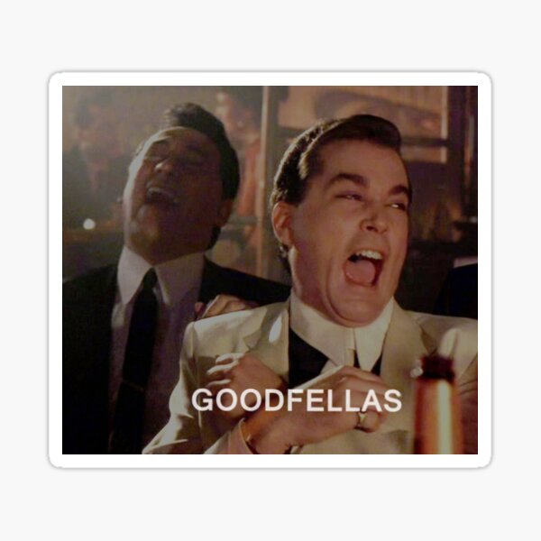 "Goodfellas Laughing " Sticker for Sale by vicgotshirts | Redbubble