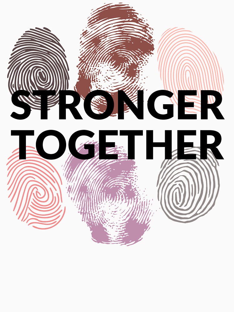 "Stronger Together - Feminist Design" T-shirt by Sabrina-112 | Redbubble