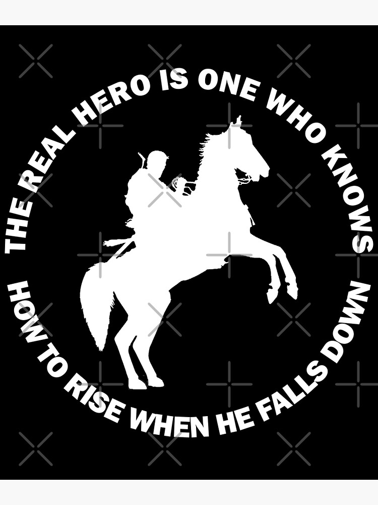 "The Real Hero is One Who Knows How To Rise When He Falls Down Ertugrul ...