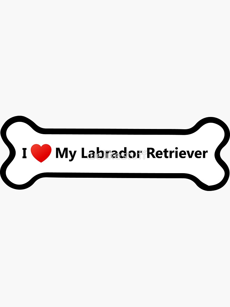 "I Love My Labrador Retriever" Sticker for Sale by welikestuff | Redbubble