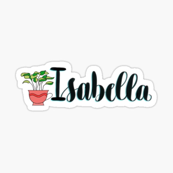 "Sticker name Isabella" Sticker for Sale by IsabellaGerli | Redbubble