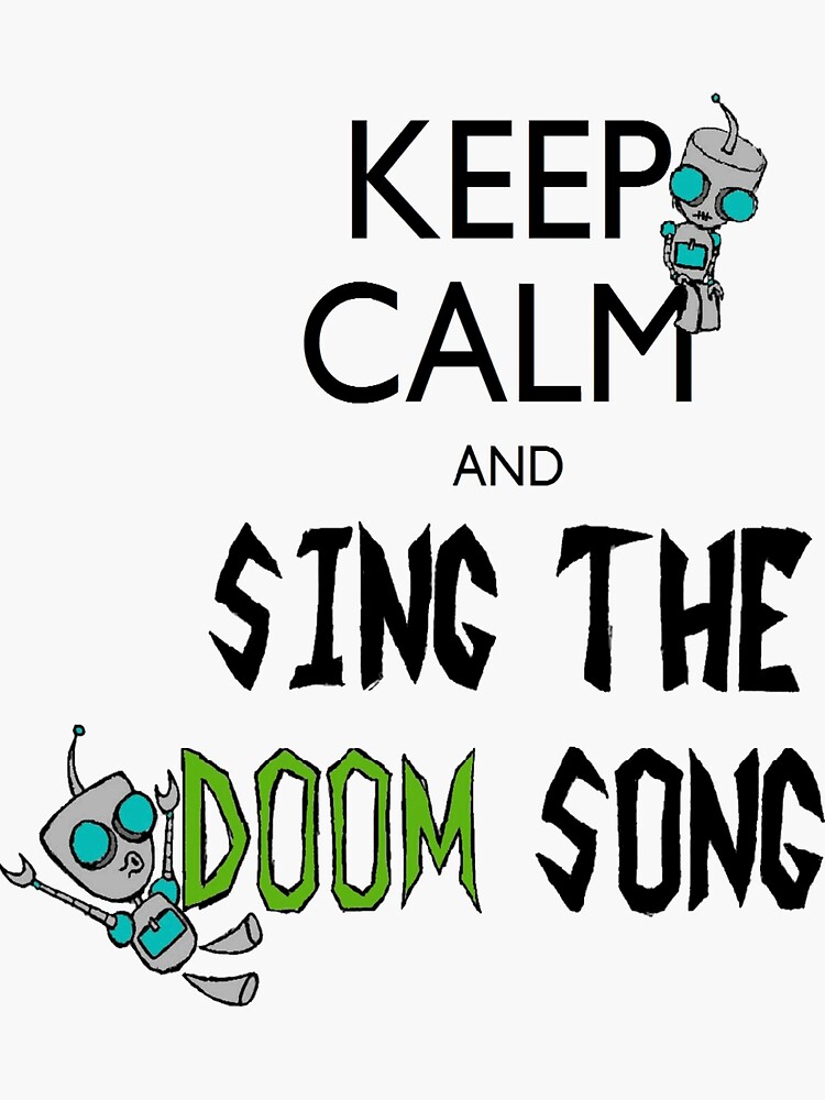 "Keep Calm and Sing the Doom Song" Sticker for Sale by lial | Redbubble