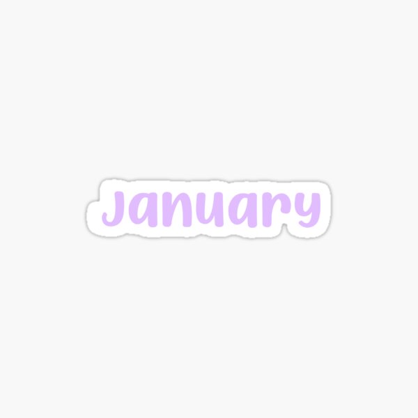"January Sticker " Sticker by SeasideStickerz | Redbubble