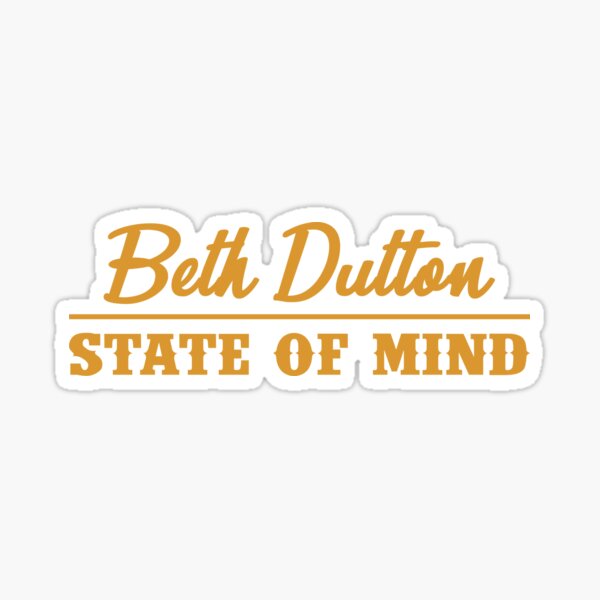 Beth Dutton Stickers | Redbubble
