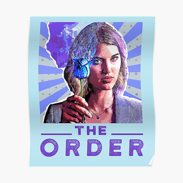 "The order netflix" Poster by sirius-12456 | Redbubble