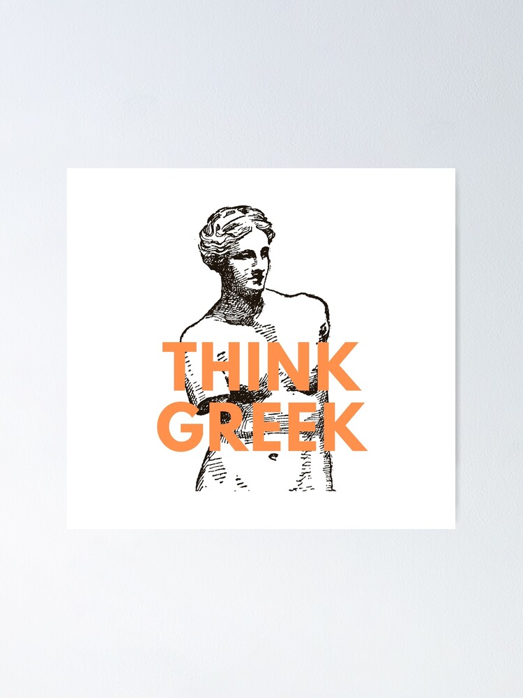 "Think Greek Awesome" Poster by Motivationmint | Redbubble