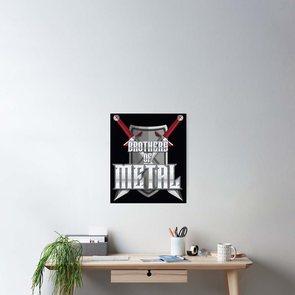 "Brothers of Metal" Poster by frittercritters | Redbubble