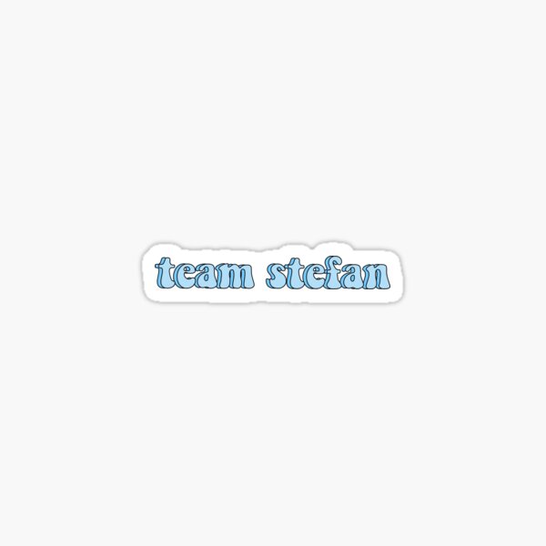 "Team Stefan Sticker " Sticker for Sale by formansbasement | Redbubble