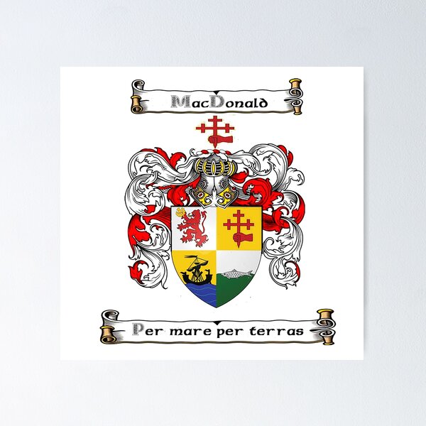 "MacDonald Family Crest and Motto" Poster for Sale by Hibernia29 ...