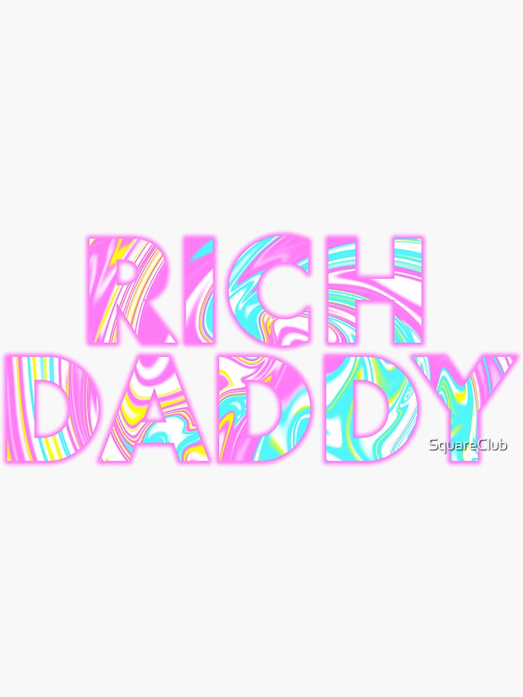 "RICH DADDY In Psychedelic Colours" Sticker by SquareClub | Redbubble