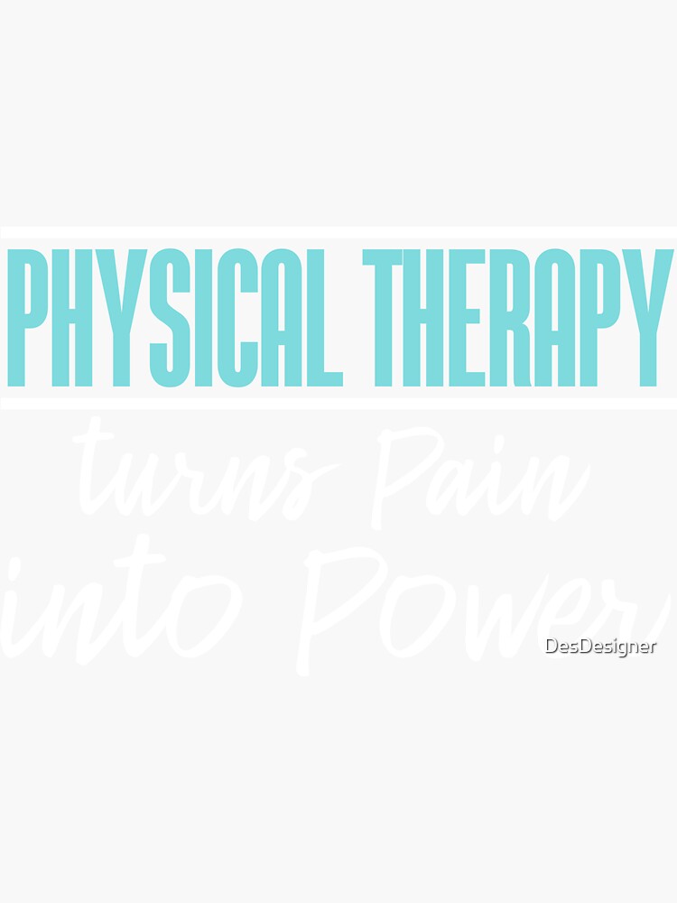 "Physical Therapy Quote | Pain Power Physio Reha" Sticker by ...