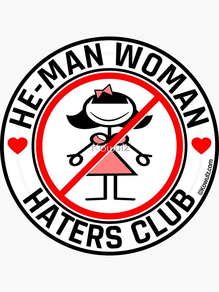 "He-Man Woman Haters Club" Sticker by Kowulz | Redbubble
