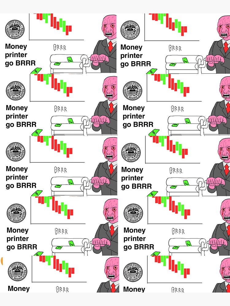 "Money Printer Go BRRR" Sticker for Sale by Sanok | Redbubble