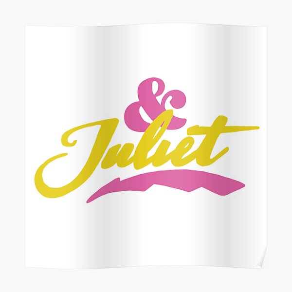 "& juliet logo" Poster for Sale by caroline-kenny | Redbubble