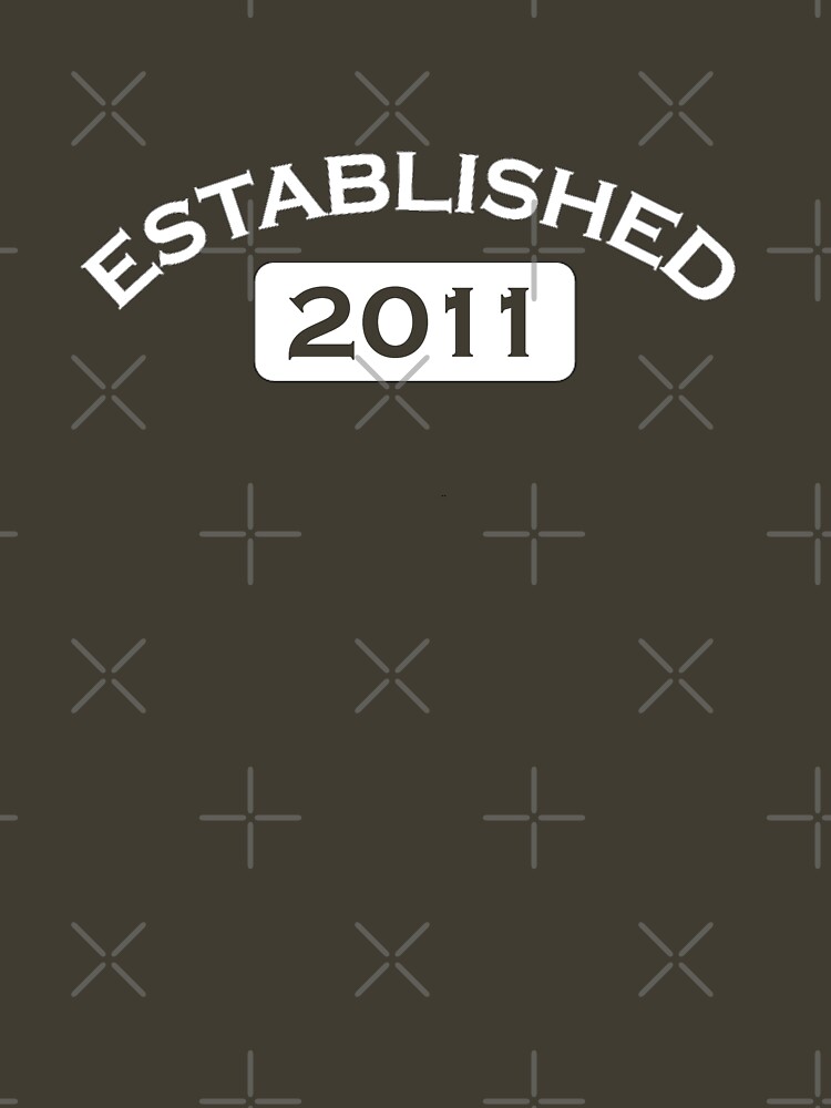 "Established 2011" T-shirt for Sale by tnoteman557 | Redbubble ...