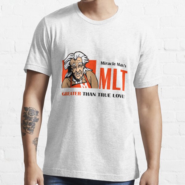"Miracle Max's MLT" T-shirt for Sale by Alan67Q | Redbubble | miracle t ...