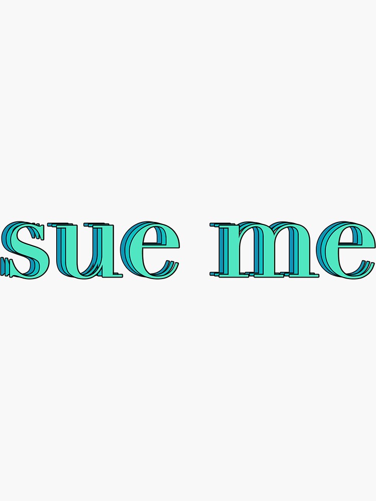 "Sabrina Carpenter Sue Me" Sticker for Sale by isabelleko | Redbubble