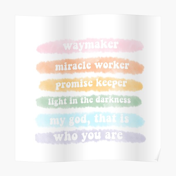 "waymaker lyrics" Poster for Sale by elliebass | Redbubble