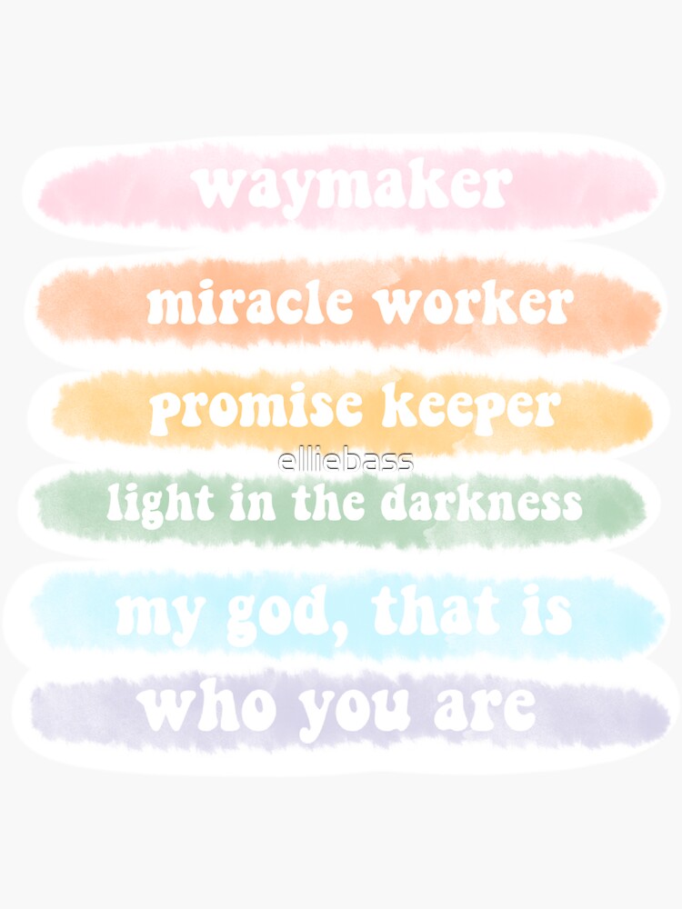 "waymaker lyrics" Sticker for Sale by elliebass | Redbubble